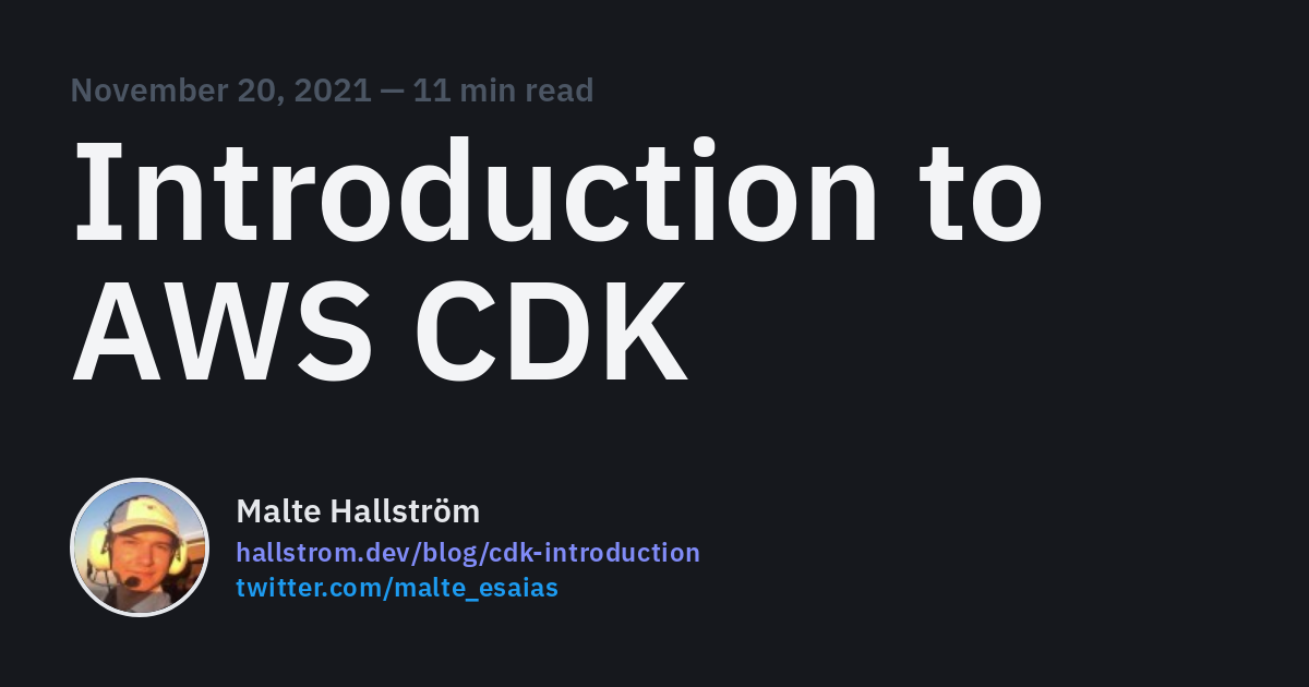 Introduction to AWS CDK | Malte Hallström